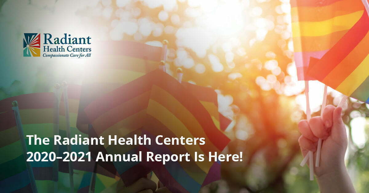 Annual Report for 2020–2021 | Radiant Health Centers